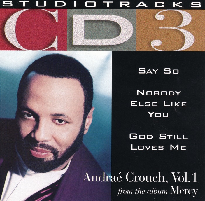 Andraé Crouch, Vol. 1 from the album Mercy – DJ HiPrayze